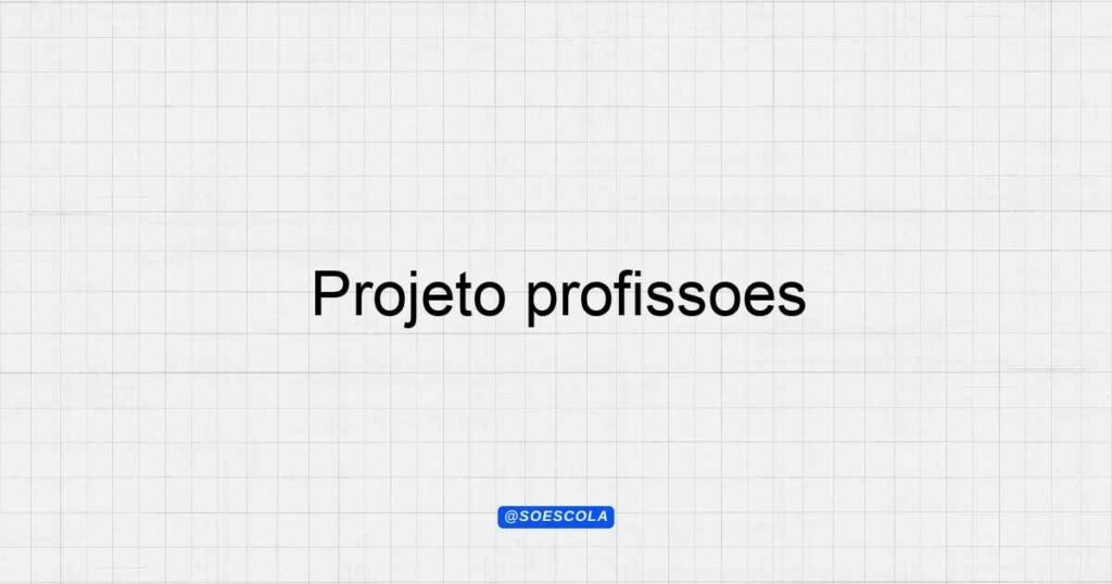 Projeto Profissões: Explorando Carreiras para Alunos
