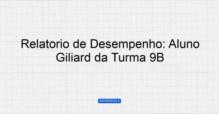 Relatório De Desempenho Aluno Giliard Da Turma 9b Planejamentos De